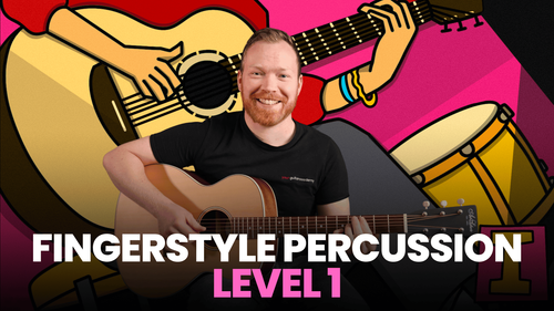 Fingerstyle Percussion Level 1 | Guitar Club
